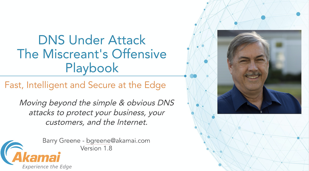 DNS Under Attack - the Miscreant's Offensive Playbook (2021-10)